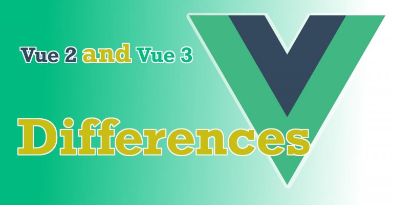 Difference Between Vue 2 and Vue 3 - Gihan Dilanka
